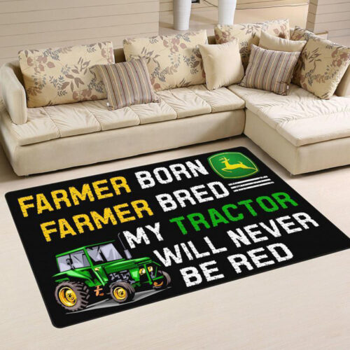Farmer Born Farmer Bred My Tractor Will Never Be Red John Deere Rug ...